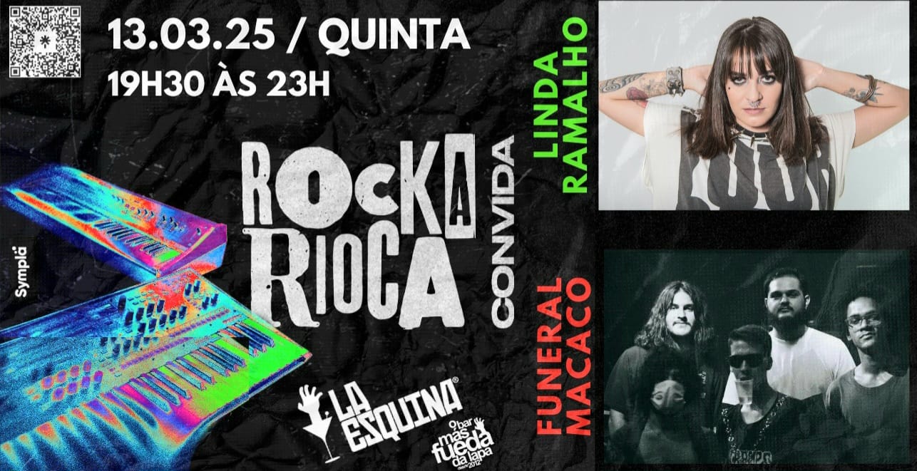 ROCKARIOCA CONVIDA: 19ª edição com Linda Ramalho e Funeral Macaco no La ...